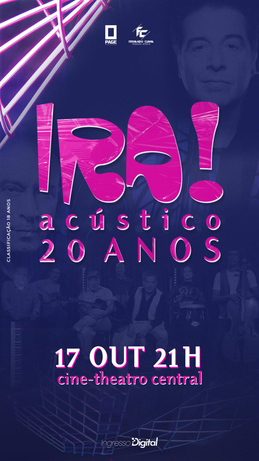 IRA! comemora 20 anos do “Acústico MTV” no Cine-Theatro Central – Cine-Theatro Central